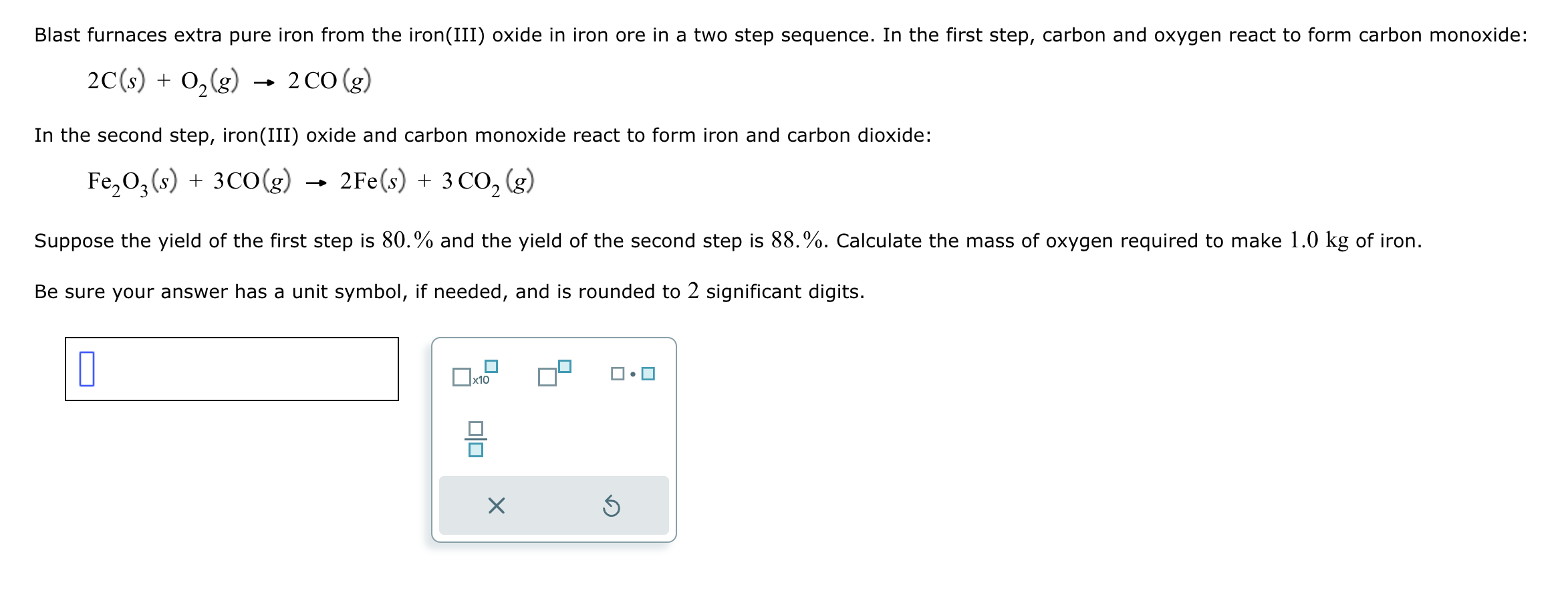Solved 2C(s)+O2(g)→2CO(g) In the second step, iron(III) | Chegg.com
