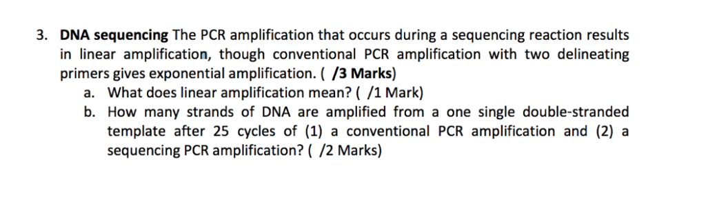 Solved 3. DNA sequencing The PCR amplification that occurs | Chegg.com
