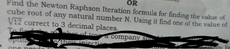 Solved OR Find the Newton Raphson Iteration formula for | Chegg.com