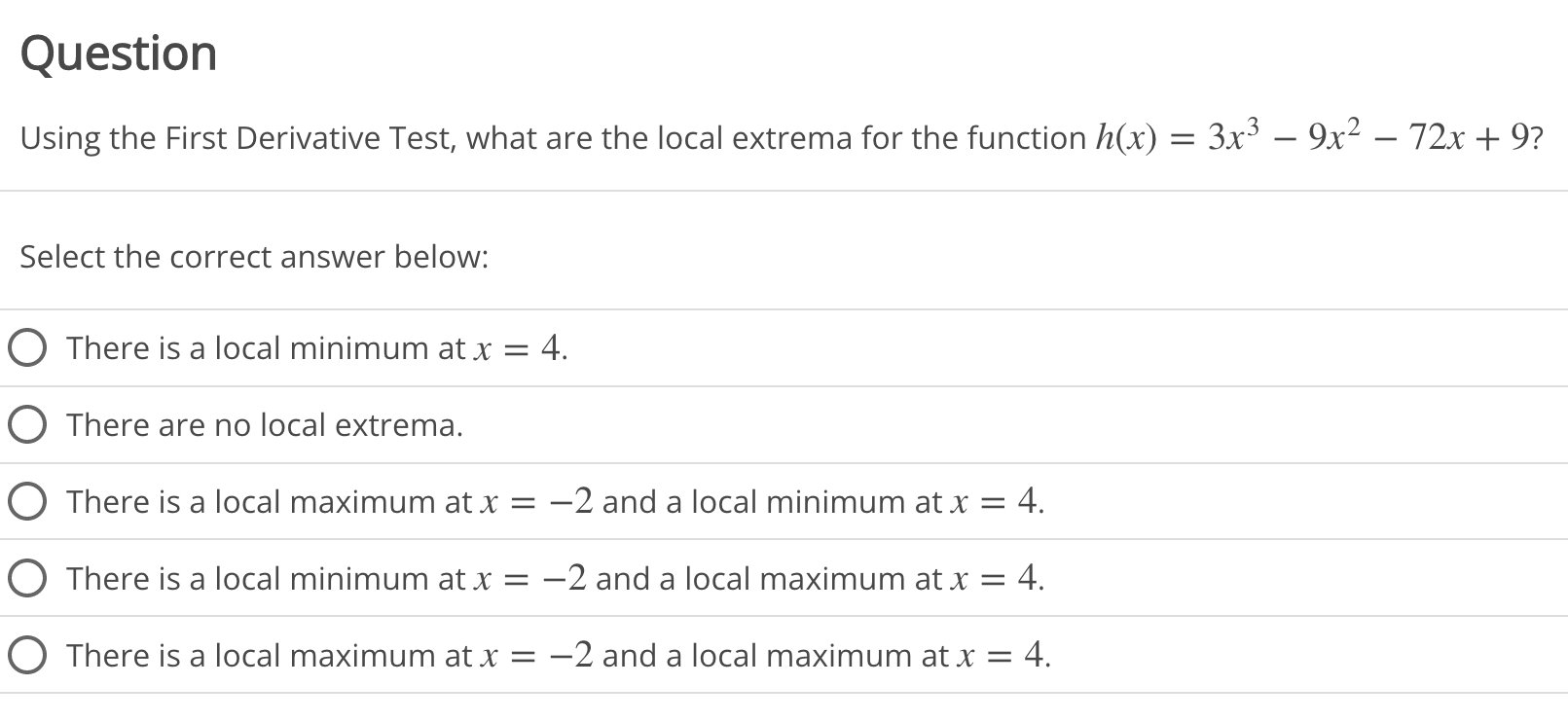 Solved Using the First Derivative Test, what are the local | Chegg.com