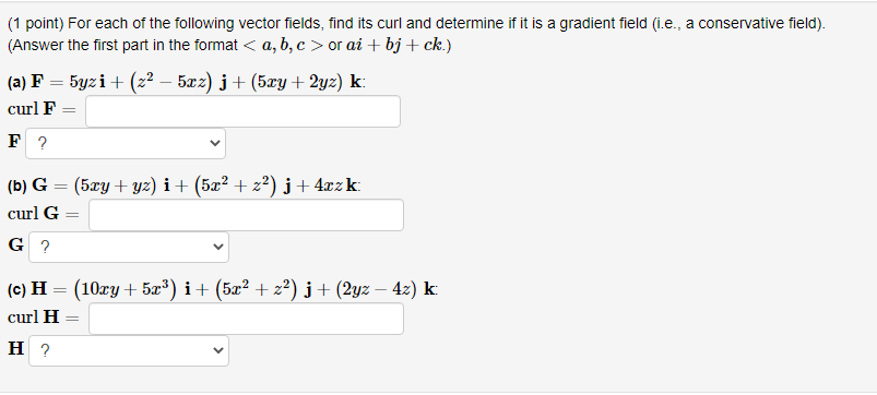 Solved (1 point) For each of the following vector fields, | Chegg.com