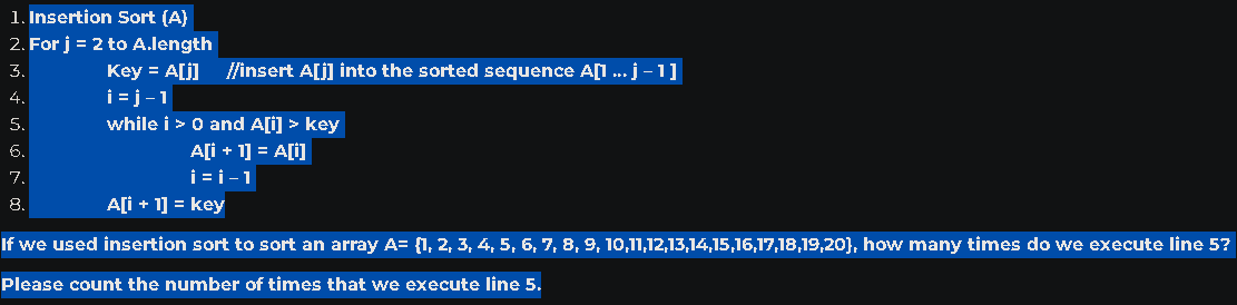 Solved Insertion Sort (A)For j=2 ﻿to A.lengthKey | Chegg.com