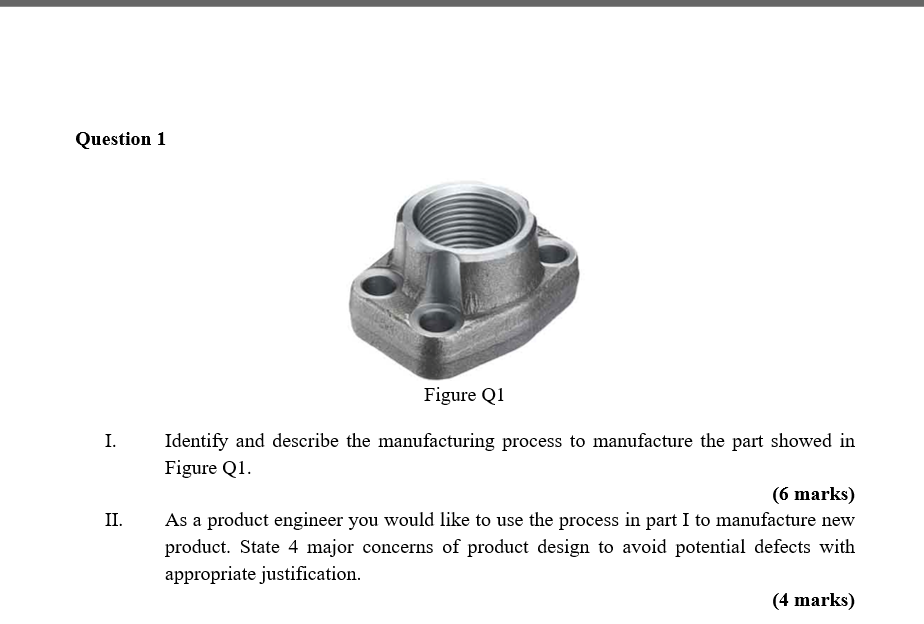 Solved Question 1 Figure Q1 I. II. Identify and describe the | Chegg.com