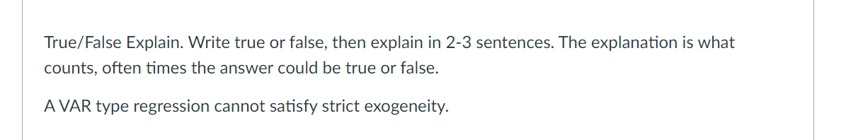 Solved True/False Explain. Write true or false, then explain | Chegg.com