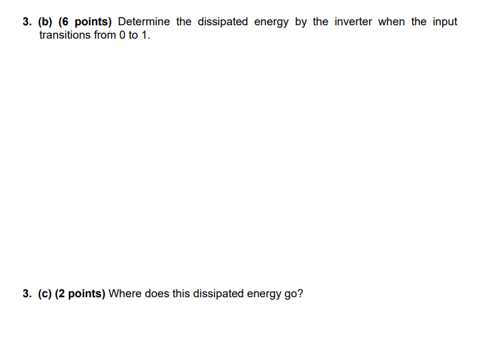 Solved 3. (a) (12 points) Consider an inverter whose load | Chegg.com