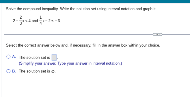 Solved Solve the compound inequality. Write the solution set | Chegg.com