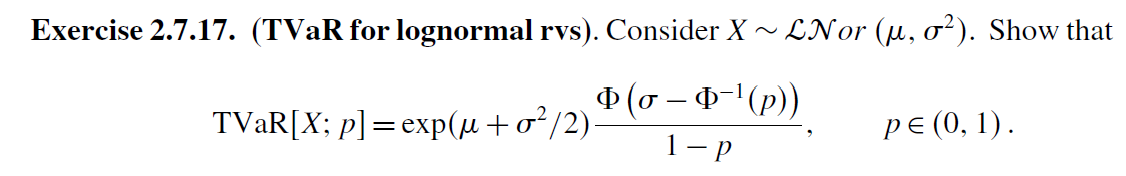 Solved Exercise 2.7.17. (TVaR for lognormal rvs). Consider | Chegg.com