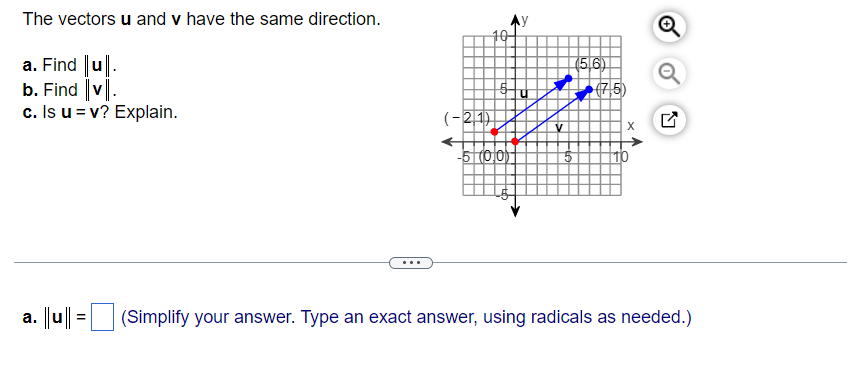 Solved The vectors u and v have the same direction. a. Find | Chegg.com