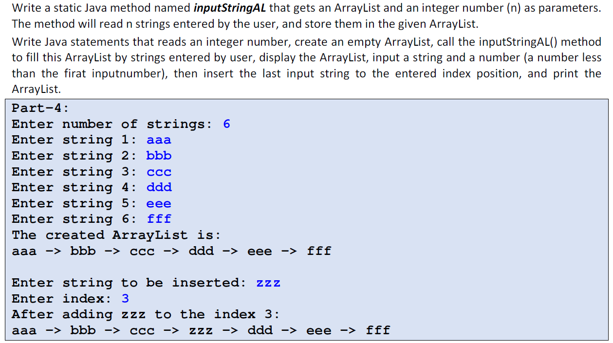Solved Write a static Java method named inputStringAL that | Chegg.com