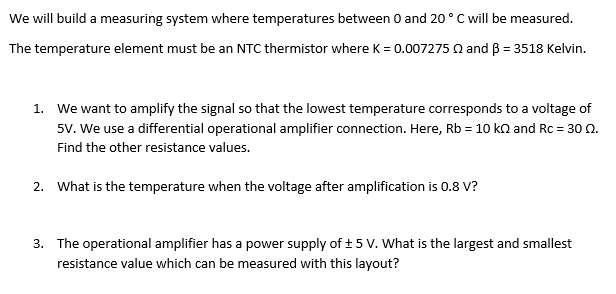 Solved We will build a measuring system where temperatures | Chegg.com