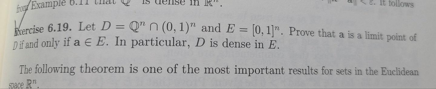 Solved bercise 6.19. Let D=Qn∩(0,1)n and E=[0,1]n. Prove | Chegg.com