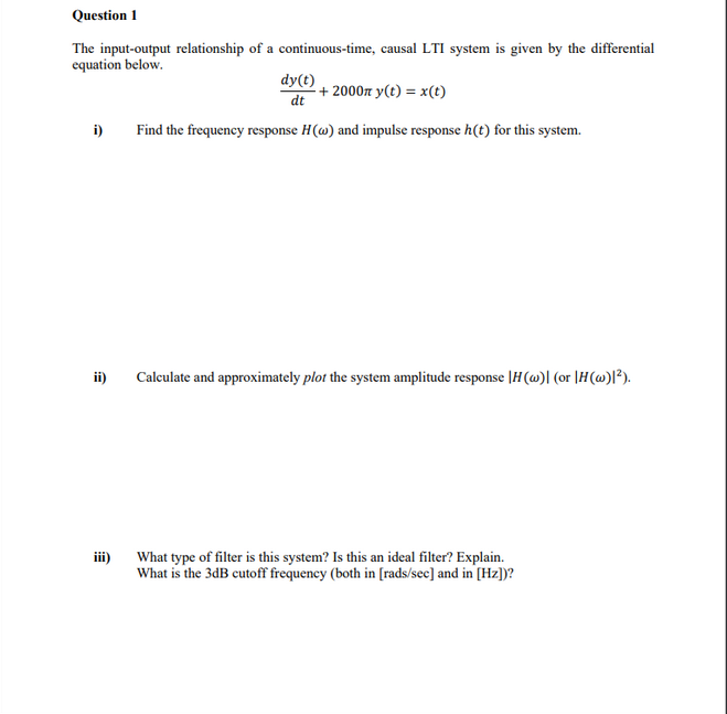 Solved The input-output relationship of a continuous-time, | Chegg.com