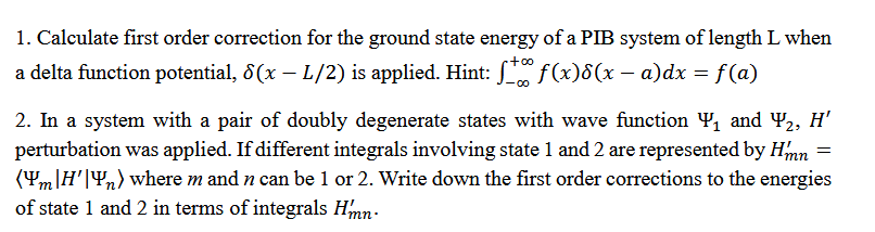 Solved Calculate first order correction for the ground state | Chegg.com