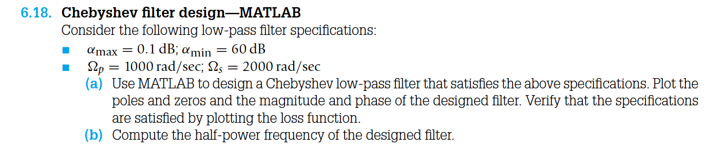 Solved Chebyshev filter design-MATLAB Consider the following | Chegg.com
