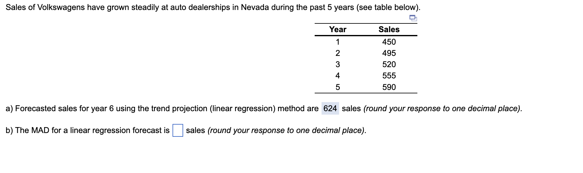 Solved a) Forecasted sales for year 6 using the trend | Chegg.com