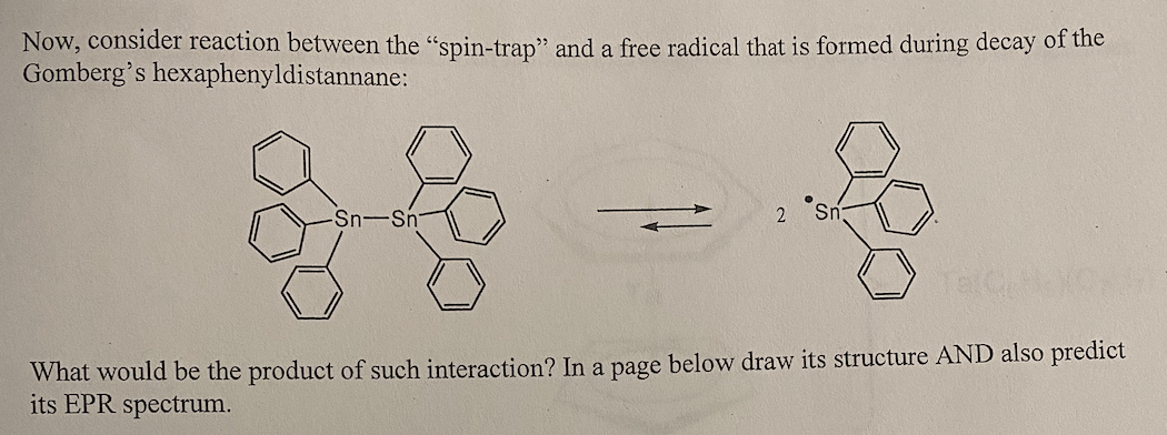 Solved Problem 5. Method of "spin-traps" is widely used in | Chegg.com