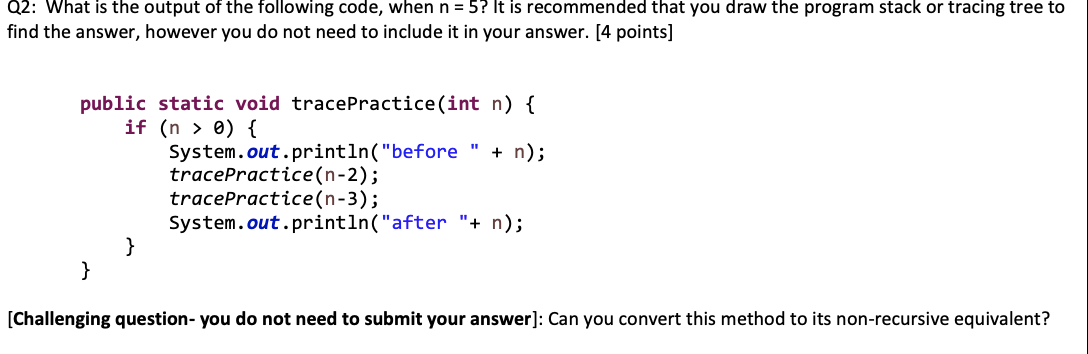 Solved Q2: What is the output of the following code, when n | Chegg.com