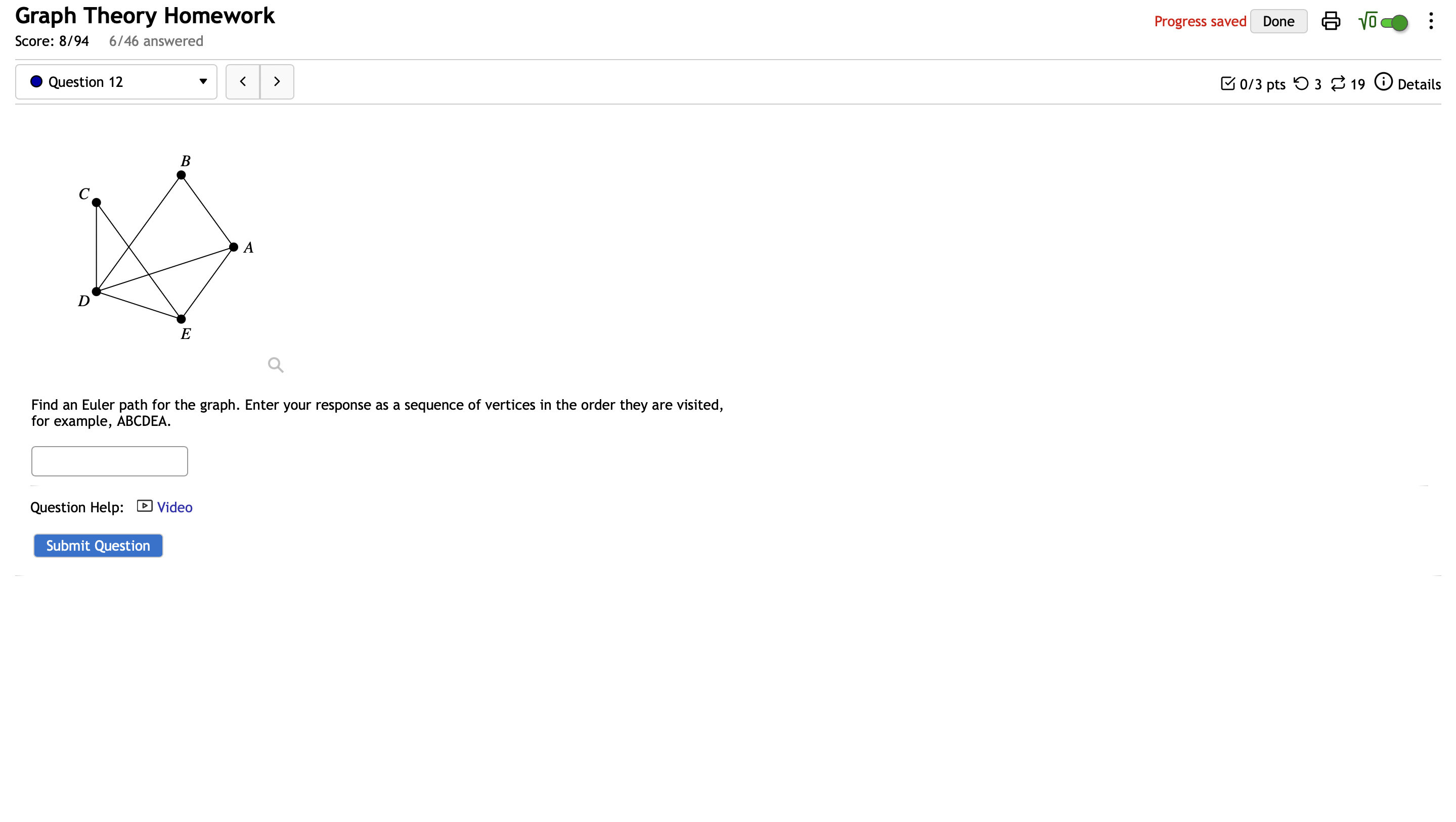 Graph Theory Homework Progress saved Done 0 ⋮ Score: | Chegg.com