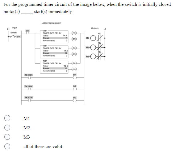 Solved For The Programmed Timer Circuit Of The Image Below