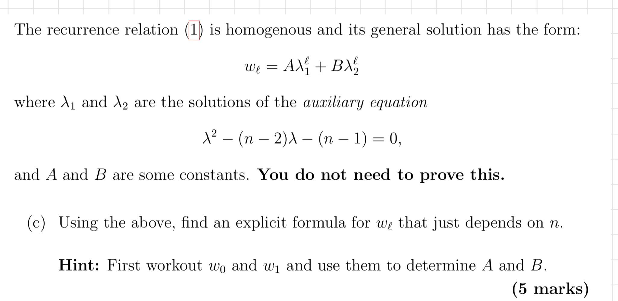 The recurrence relation (1) is homogenous and its | Chegg.com