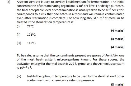 Solved (a) A steam sterilizer is used to sterilize liquid | Chegg.com
