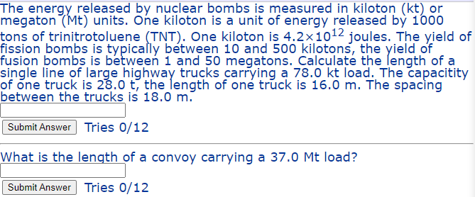 Solved The energy released by nuclear bombs is measured in | Chegg.com