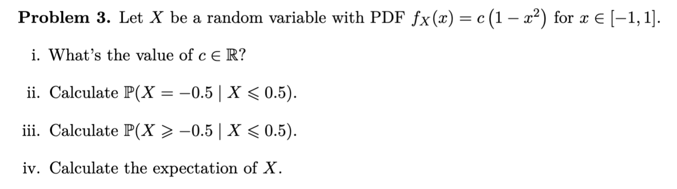Solved Problem 3. ﻿Let x be ﻿a random variable with | Chegg.com