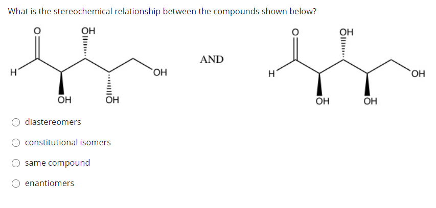Solved What is the stereochemical relationship between the | Chegg.com