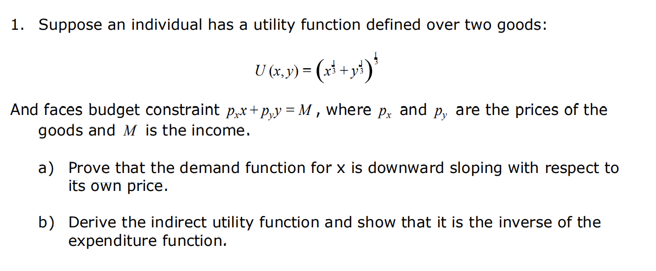 Solved 1. Suppose an individual has a utility function | Chegg.com