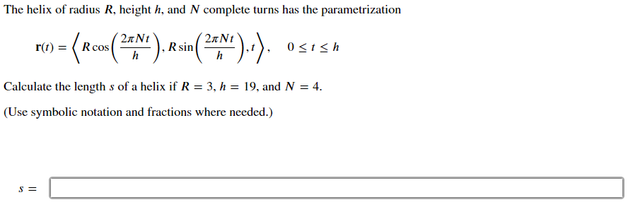 Solved The helix of radius R, height h, and N complete turns | Chegg.com