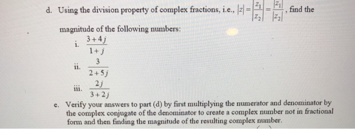 Solved Using the division property of complex fractions, | Chegg.com