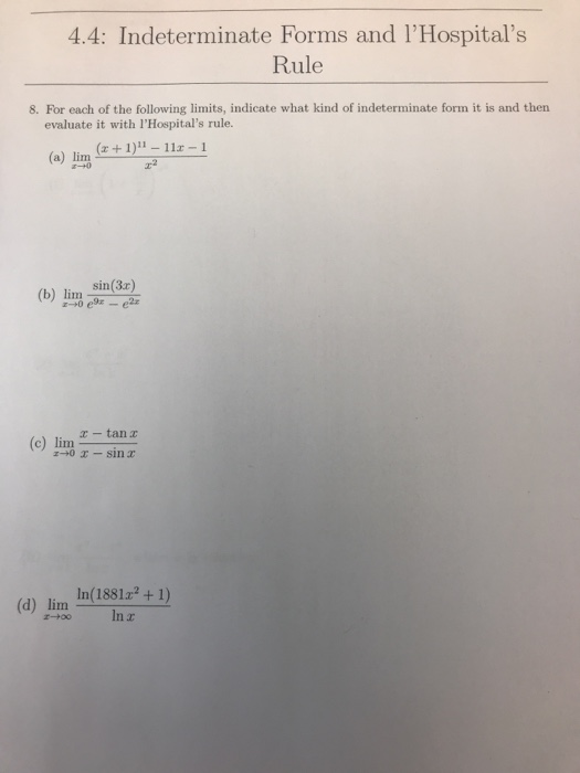 Solved 4.4: Indeterminate Forms and l'Hospital's Rule 8. For | Chegg.com