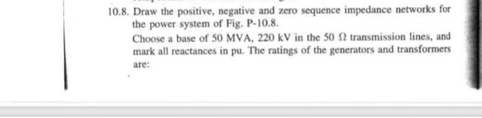 Solved 10.8. Draw the positive, negative and zero sequence | Chegg.com