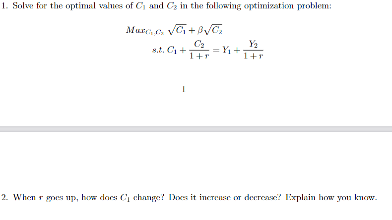 Solved Solve for the optimal values of C1 and C2 in the | Chegg.com