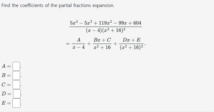 Solved Find the partial fraction decomposition for the | Chegg.com