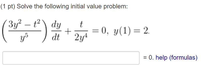 Solved (1 pt) Solve the following initial value problem: -0. | Chegg.com