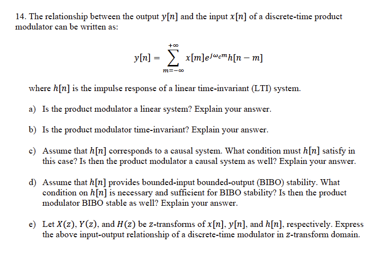 Solved 14. The relationship between the output y[n] and the | Chegg.com