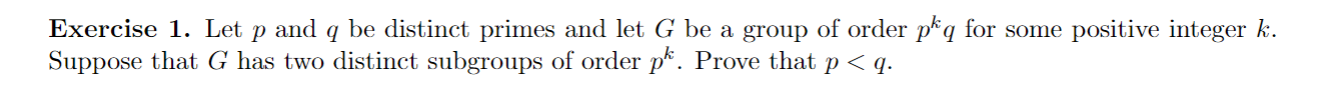 Solved Exercise 1. Let p and q be distinct primes and let G | Chegg.com