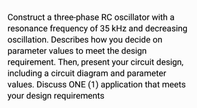 Solved Construct a three-phase RC oscillator with a | Chegg.com