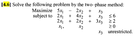 Solved (4.6] Solve the following problem by the two-phase | Chegg.com