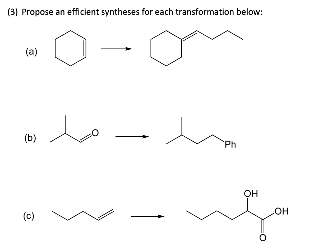 Solved (3) Propose an efficient syntheses for each | Chegg.com Solved (3) Propose an efficient syntheses for each | Chegg.com