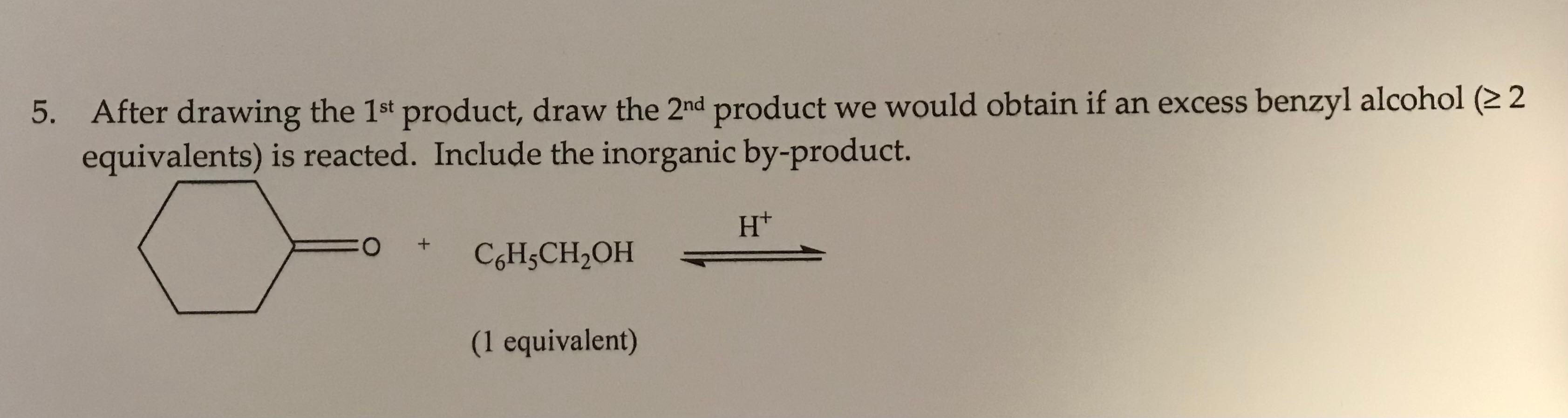 Solved Give two reasons why the product you draw will | Chegg.com