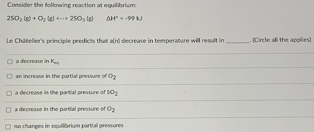 Solved Consider the following reaction at equilibrium: 2502 | Chegg.com