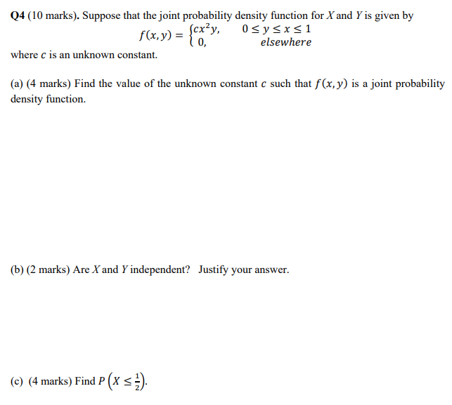 Solved Q4 (10 marks). Suppose that the joint probability | Chegg.com
