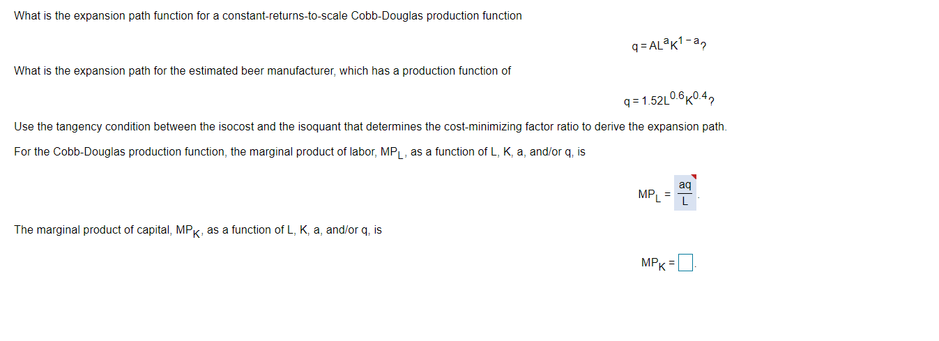 Solved What is the expansion path function for a | Chegg.com