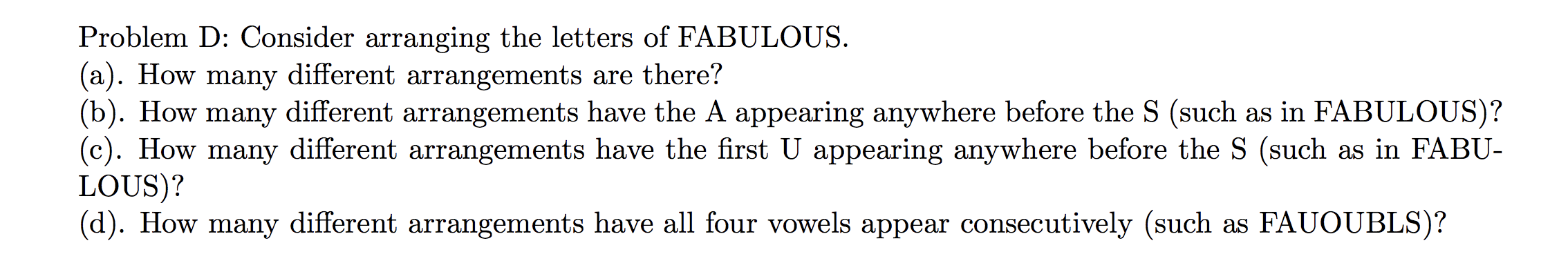 Solved Problem D: Consider arranging the letters of | Chegg.com