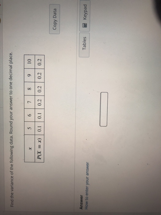 Solved Find the variance of the following data. Round your | Chegg.com
