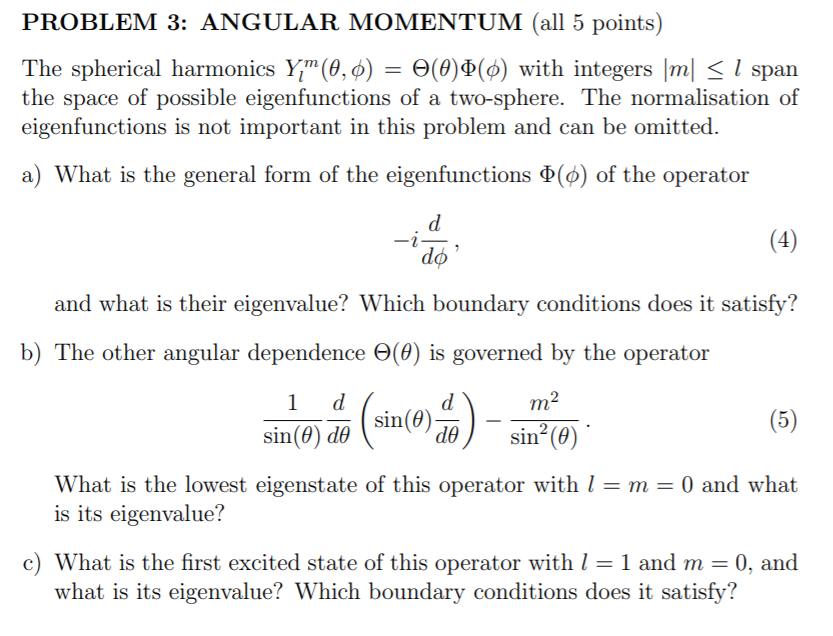 Solved PROBLEM 3: ANGULAR MOMENTUM (all 5 points) The | Chegg.com