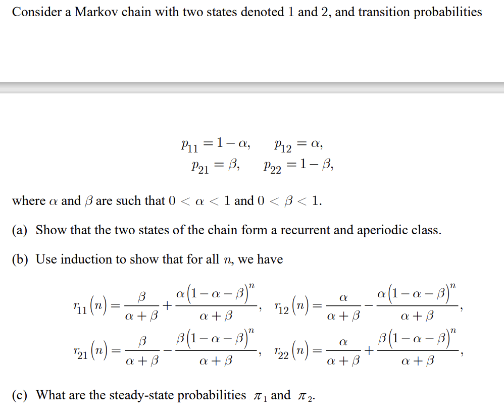 Solved Consider a Markov chain with two states denoted 1 and | Chegg.com