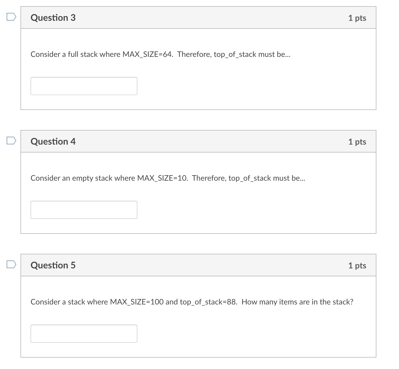 Solved Question 3Consider a full stack where MAX_SIZE=64. | Chegg.com